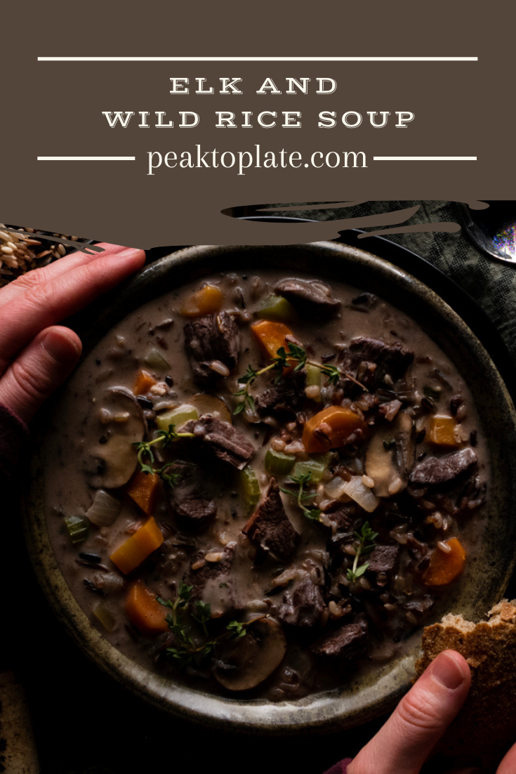 Elk and Wild Rice Soup | Peak to Plate